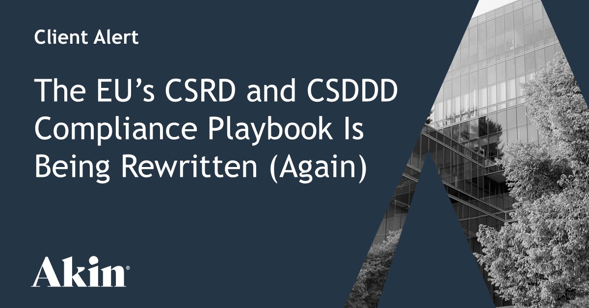 The EU’s CSRD and CSDDD Compliance Playbook Is Being Rewritten (Again ...