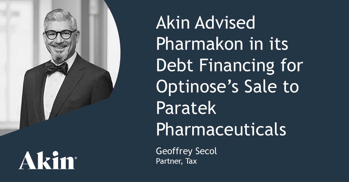 Akin Advised Pharmakon in its Debt Financing for Optinose’s Sale to ...