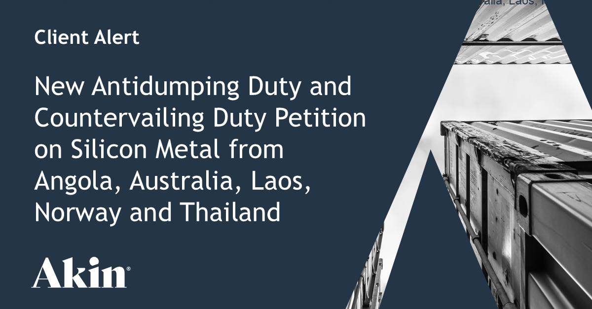 New Antidumping Duty and Countervailing Duty Petition on Silicon Metal ...