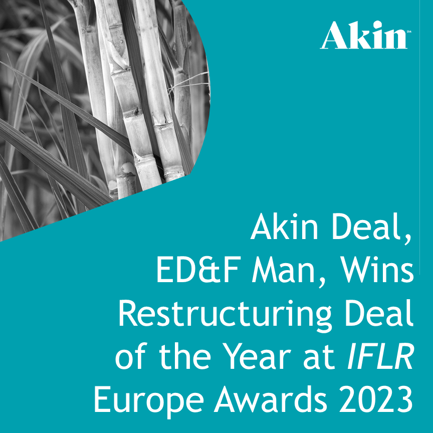 Akin Deal Wins Restructuring Deal of the Year at IFLR Europe Awards ...