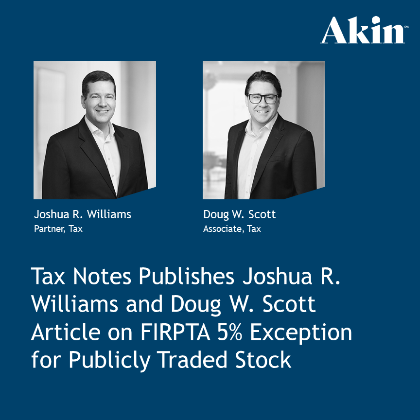 Tax Notes Publishes Joshua Williams and Doug Scott Article on FIRPTA 5% ...