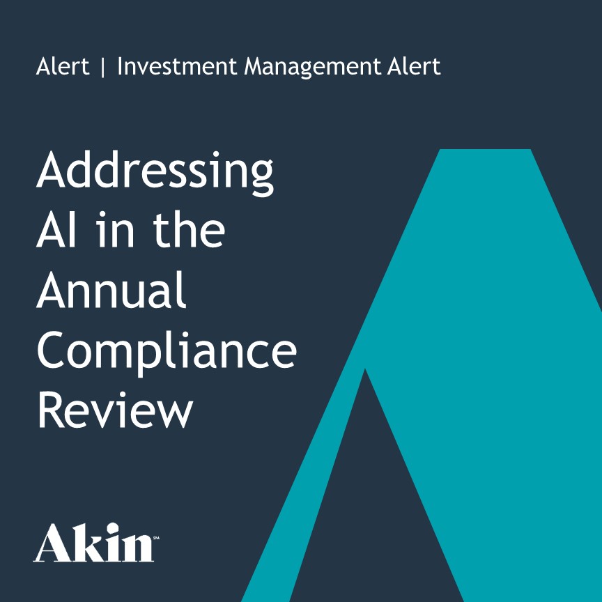 Addressing AI in the Annual Compliance Review | Akin