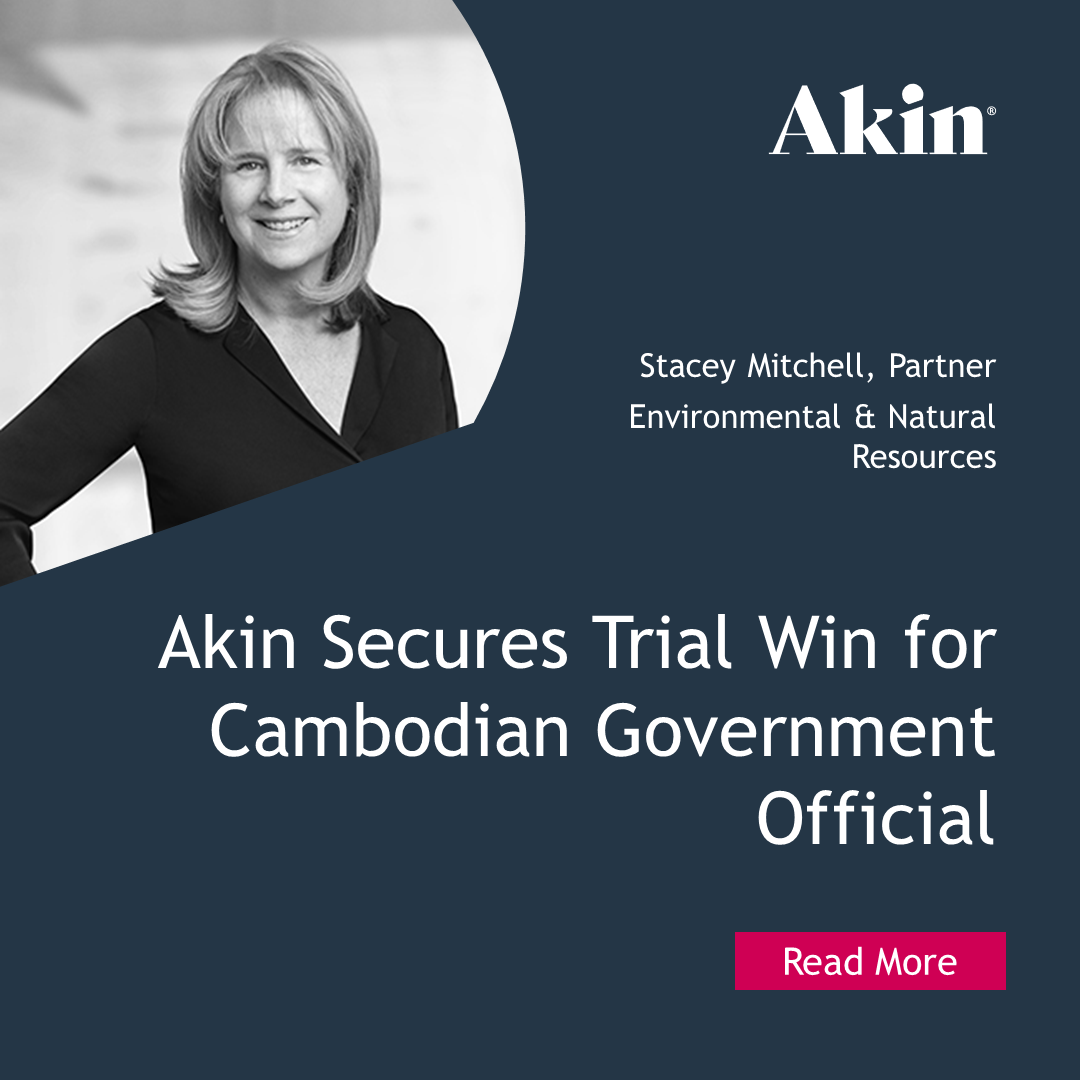 Akin Secures Trial Win for Cambodian Government Official | Akin