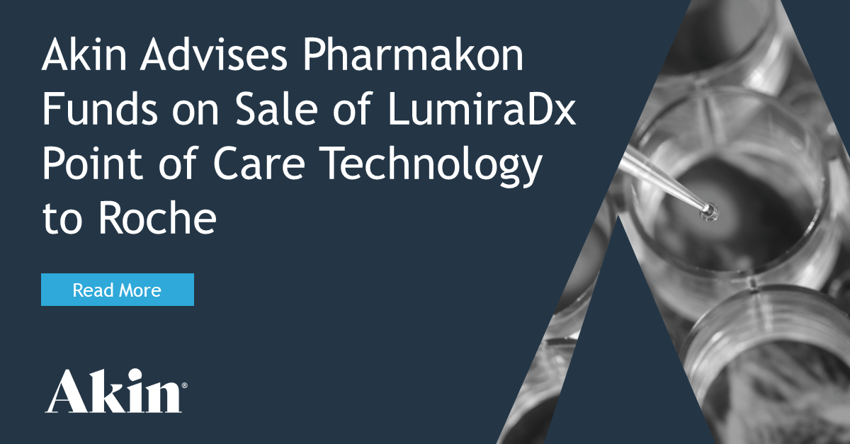 Akin Advises Pharmakon Funds on Sale of LumiraDx Point of Care ...