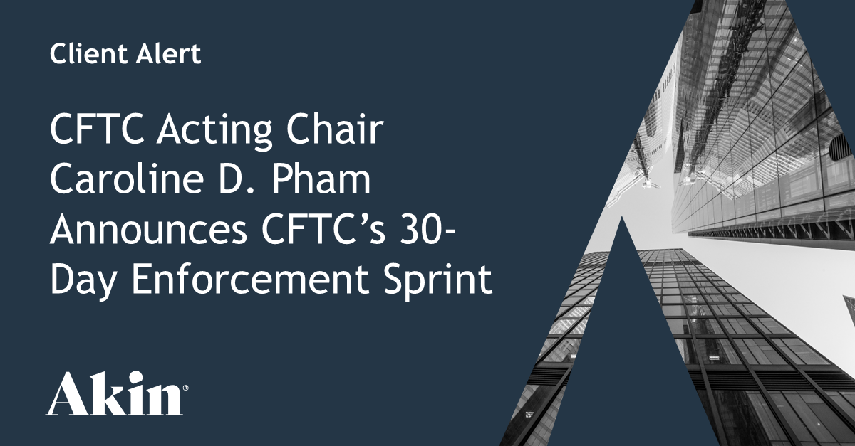 CFTC Acting Chair Caroline D. Pham Announces CFTC’s 30-Day Enforcement ...