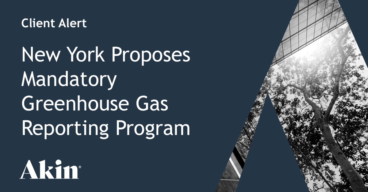 New York Proposes Mandatory Greenhouse Gas Reporting Program | Akin ...