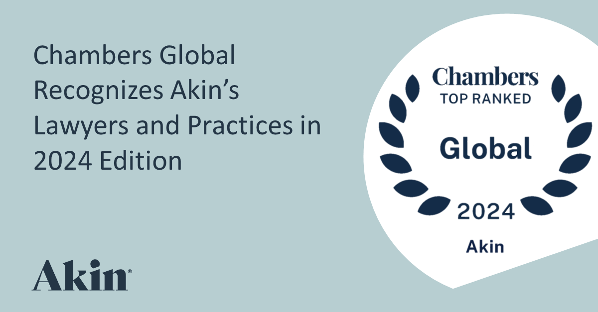 Chambers Global Recognizes Akin’s Lawyers and Practices in 2024 Edition | Akin