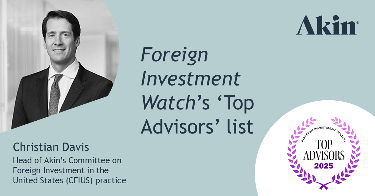 Christian Davis Named a ‘Top Advisor’ by Foreign Investment Watch | Akin