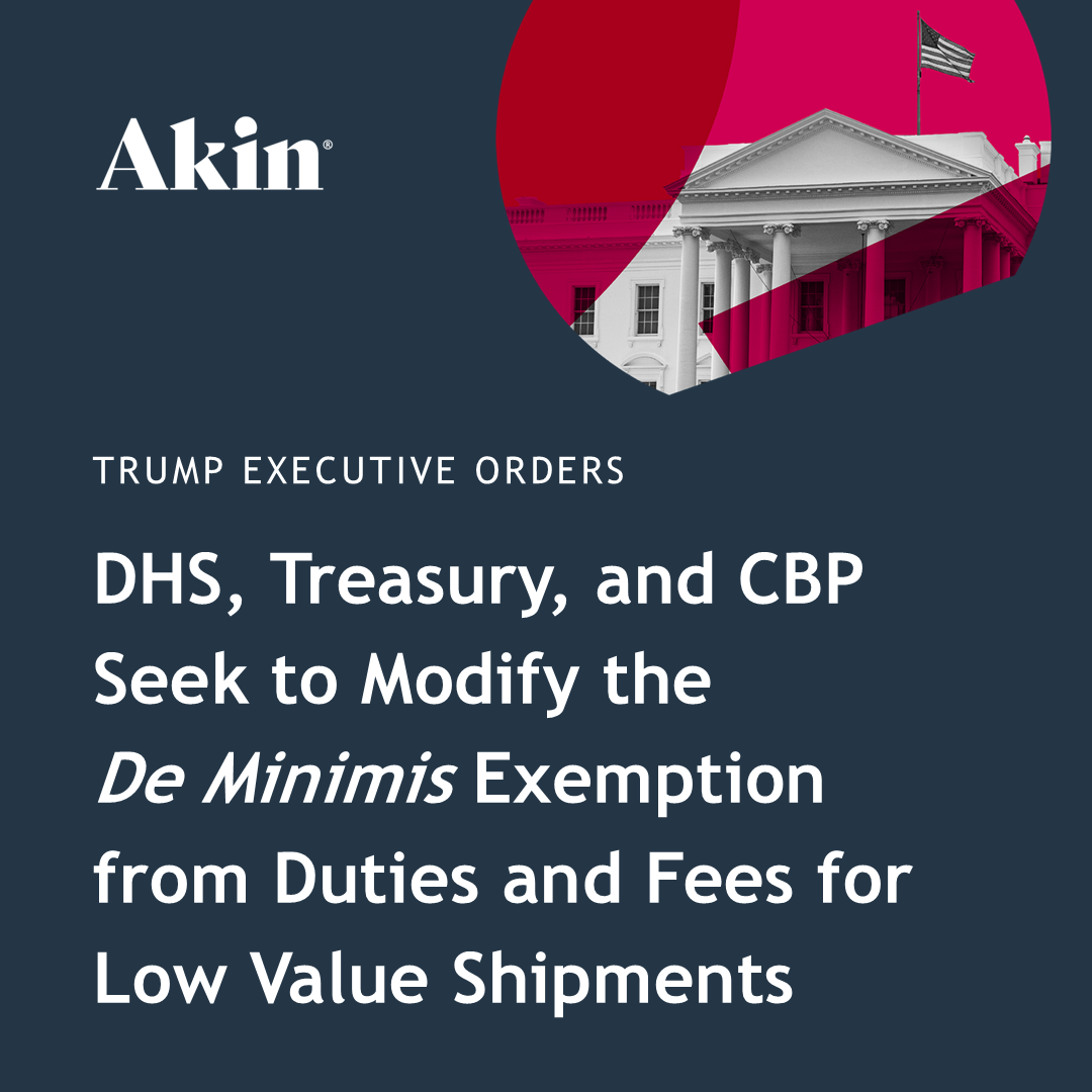 DHS, Treasury, and CBP Seek to Modify the De Minimis Exemption from Duties and Fees for Low ...
