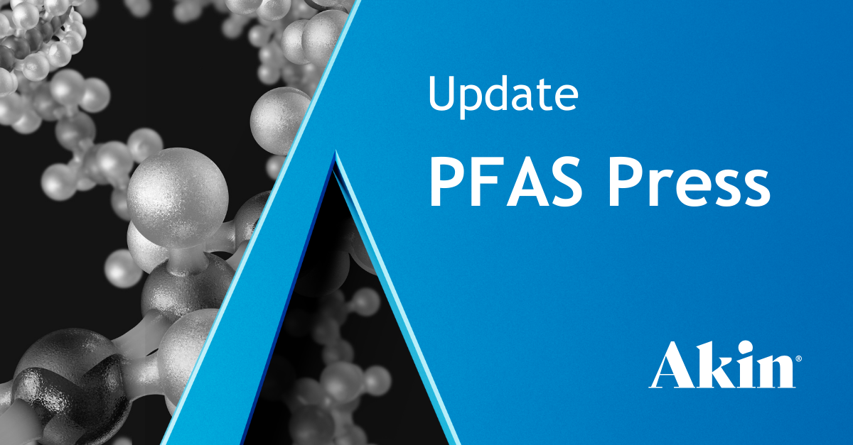 FDA Leads the Way on Fluoropolymers | Akin