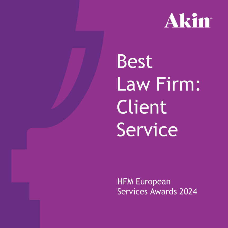 Akin Shortlisted for Best Client Service and Onshore Law Firm Awards by HFM | Akin