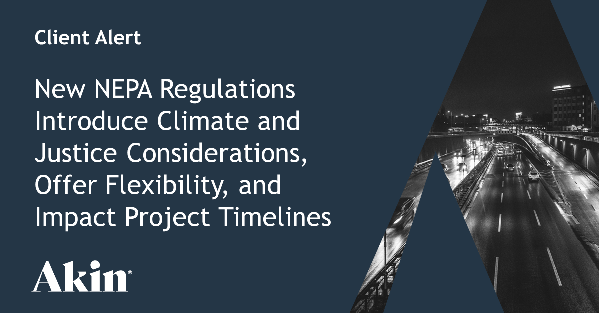 New NEPA Regulations Introduce Climate and Justice Considerations ...
