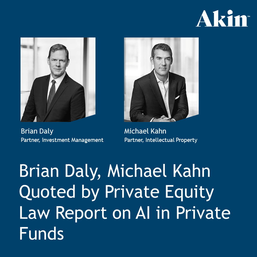 Brian Daly, Michael Kahn Quoted by Private Equity Law Report on AI in ...