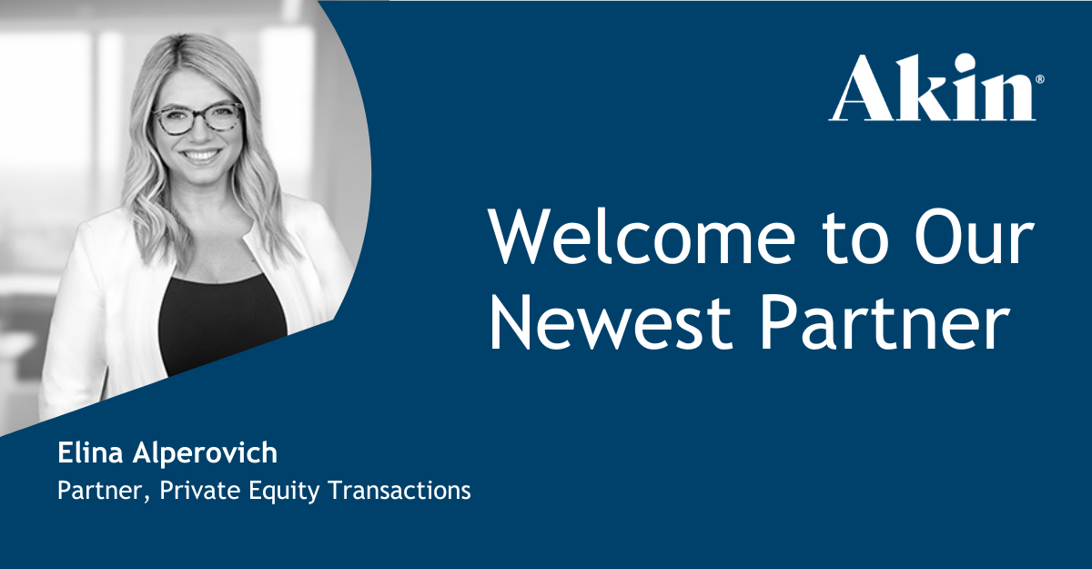 Akin Expands Leading Private Equity Transactions Practice with Addition ...