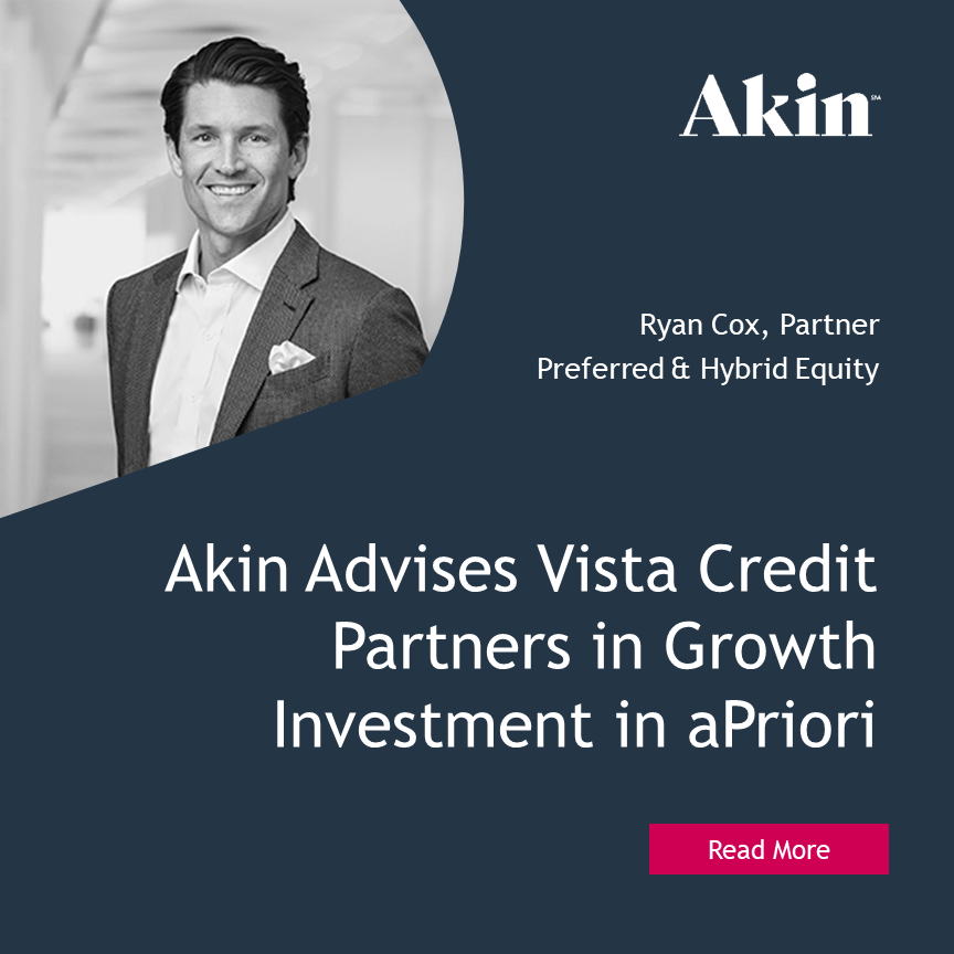 Akin Advises Vista Credit Partners in Growth Investment in aPriori | Akin