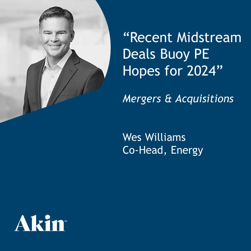 Wes Williams Quoted by Mergers & Acquisitions on Midstream Private ...