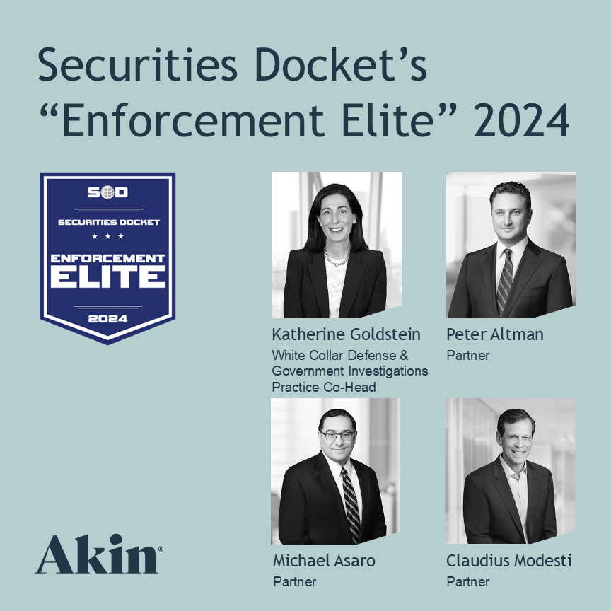 Four Akin Partners Selected Among Securities Docket’s “Enforcement ...