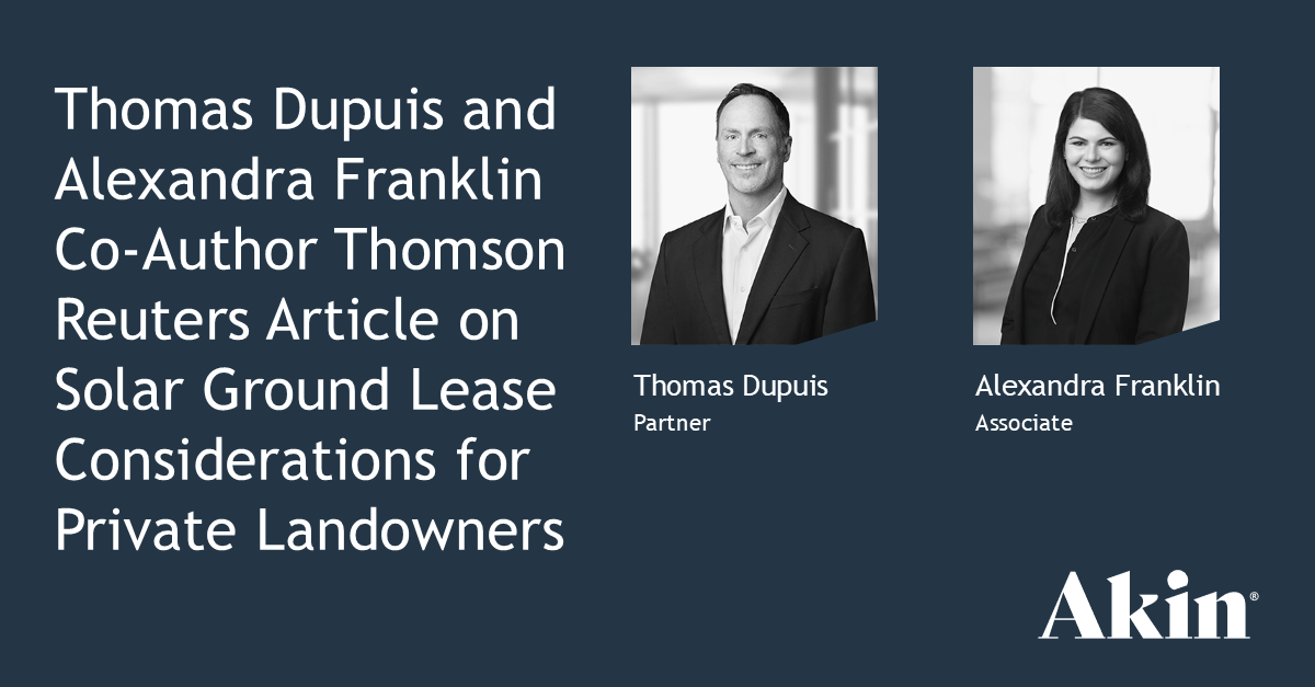 Thomas Dupuis and Alexandra Franklin Co-Author Thomson Reuters Article on Solar Ground Lease ...