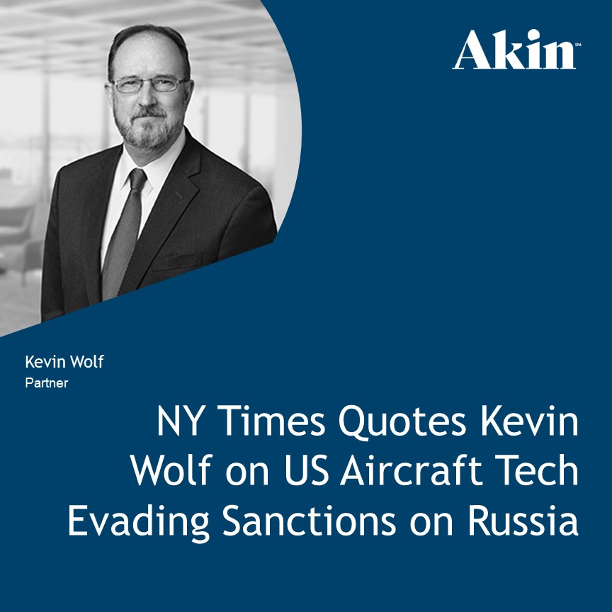 NY Times Quotes Kevin Wolf on US Aircraft Tech Evading Sanctions on ...