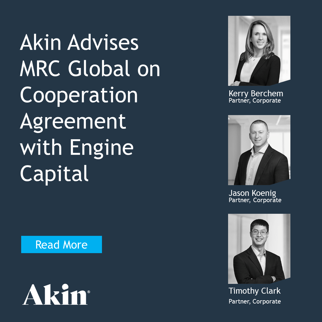 Akin Advises MRC Global on Cooperation Agreement with Engine Capital | Akin
