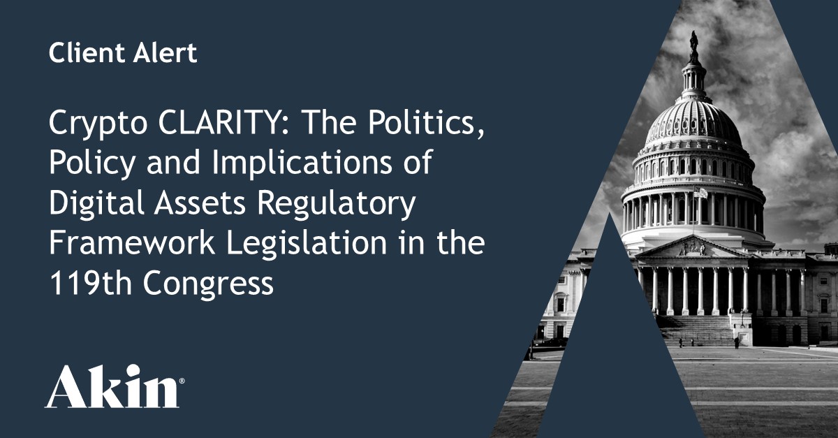Crypto CLARITY: The Politics, Policy and Implications of Digital Assets ...