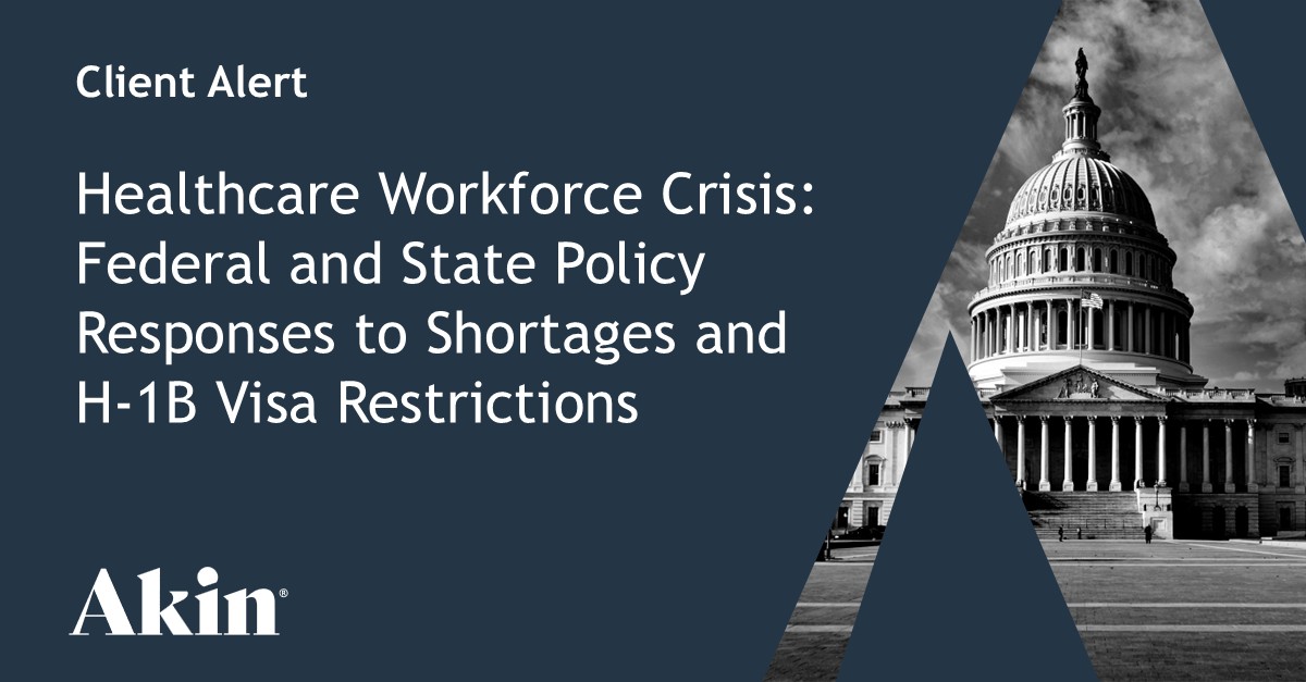 Healthcare Workforce Crisis: Federal and State Policy Responses to Shortages and H-1B Visa ...