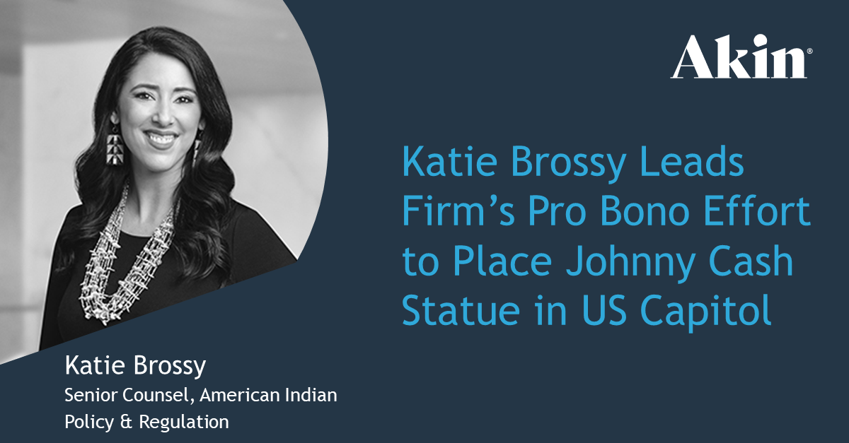 Akin’s Katie Brossy Leads Firm’s Pro Bono Effort to Place Johnny Cash ...